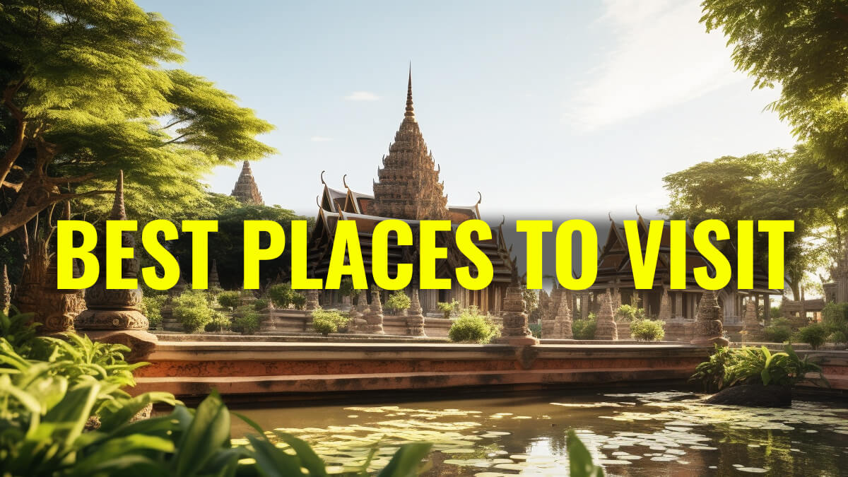 Best places to visit in different countries